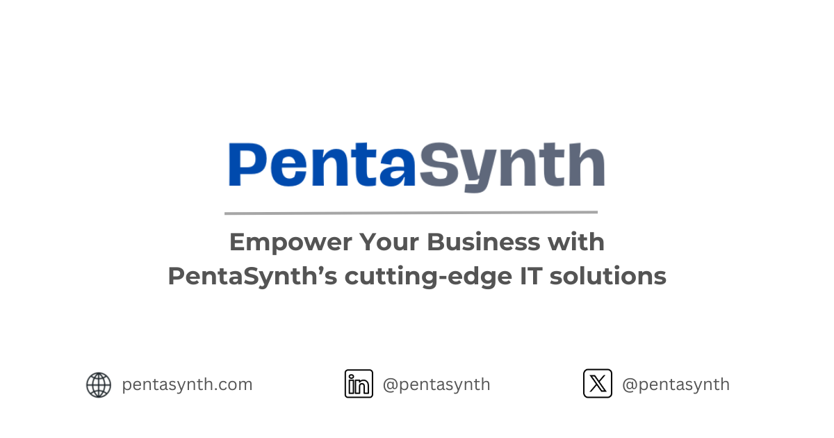 PentaSynth - Your Trusted Tech Partner